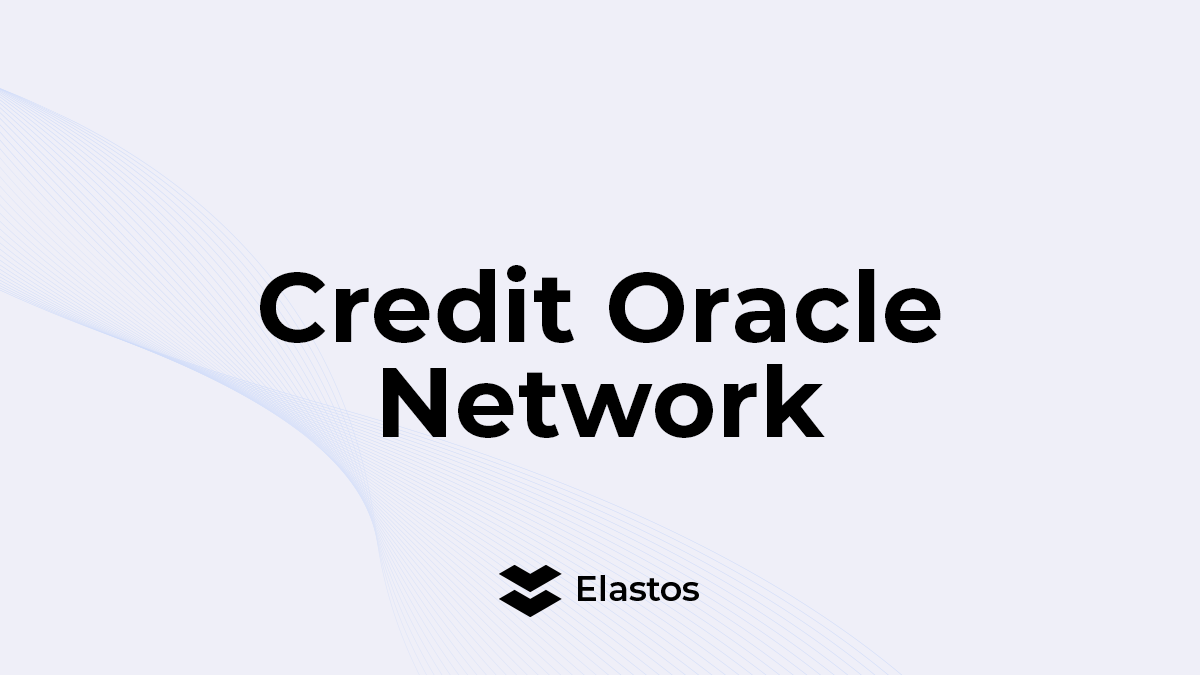 Development Begins for Elastos-native Credit Oracle Network