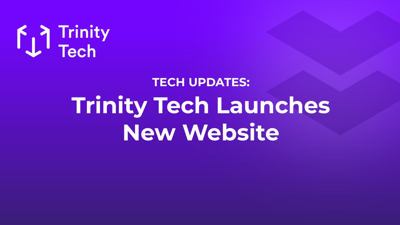Trinity Tech Launches Dedicated Website to Serve as Comprehensive ...