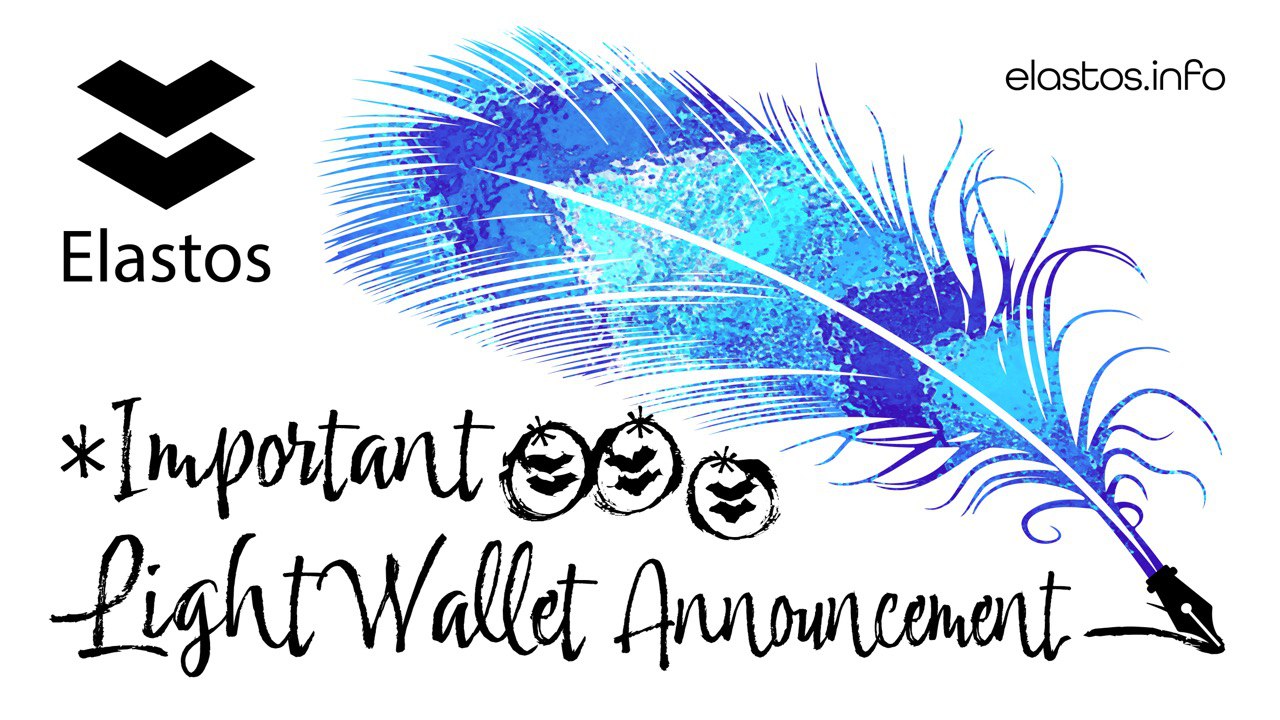 Elastos Light Wallet Announcement