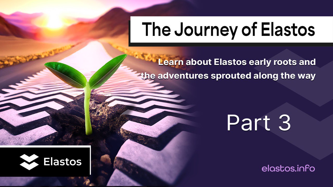 The Journey of Elastos- Celebrating its 6th Anniversary- Part 3