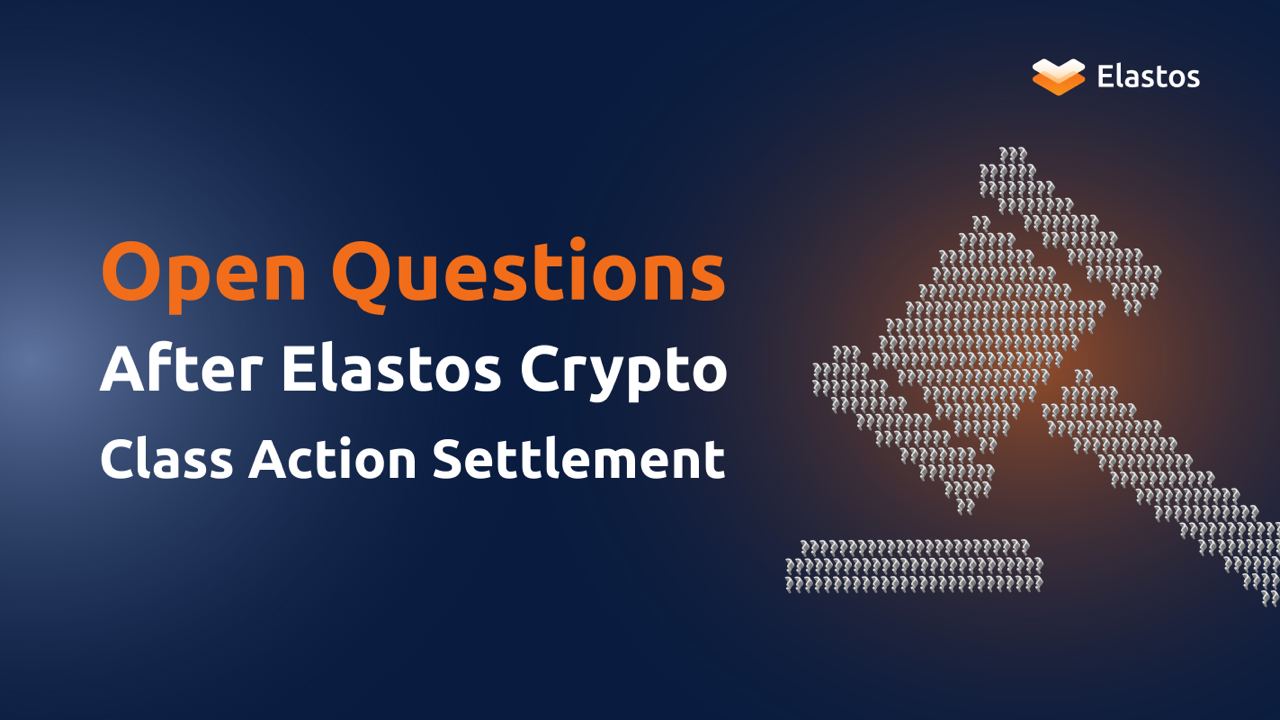 Open Questions After Elastos Crypto Class Action Settlement