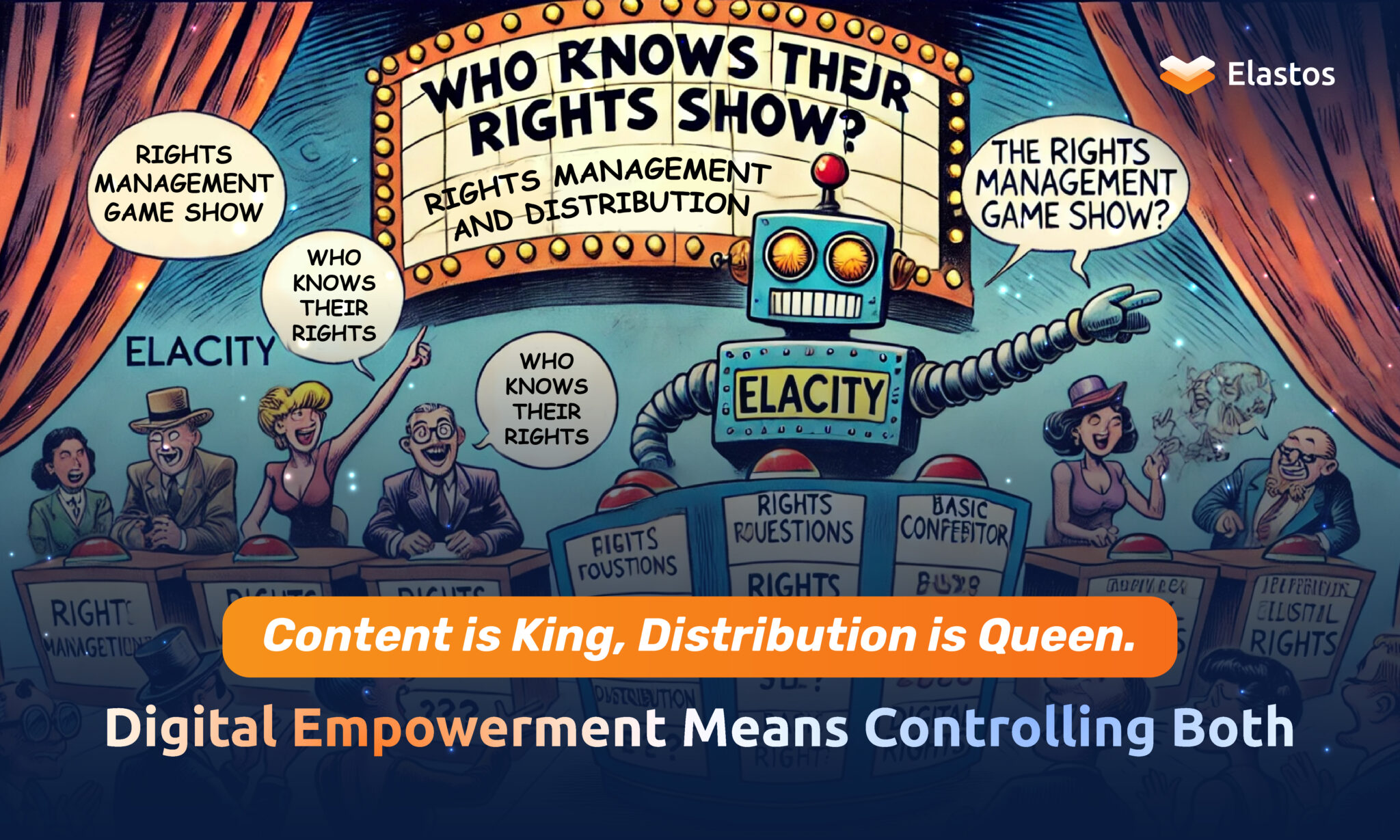 Content is King, Distribution is Queen. Digital Empowerment Means Controlling Both.