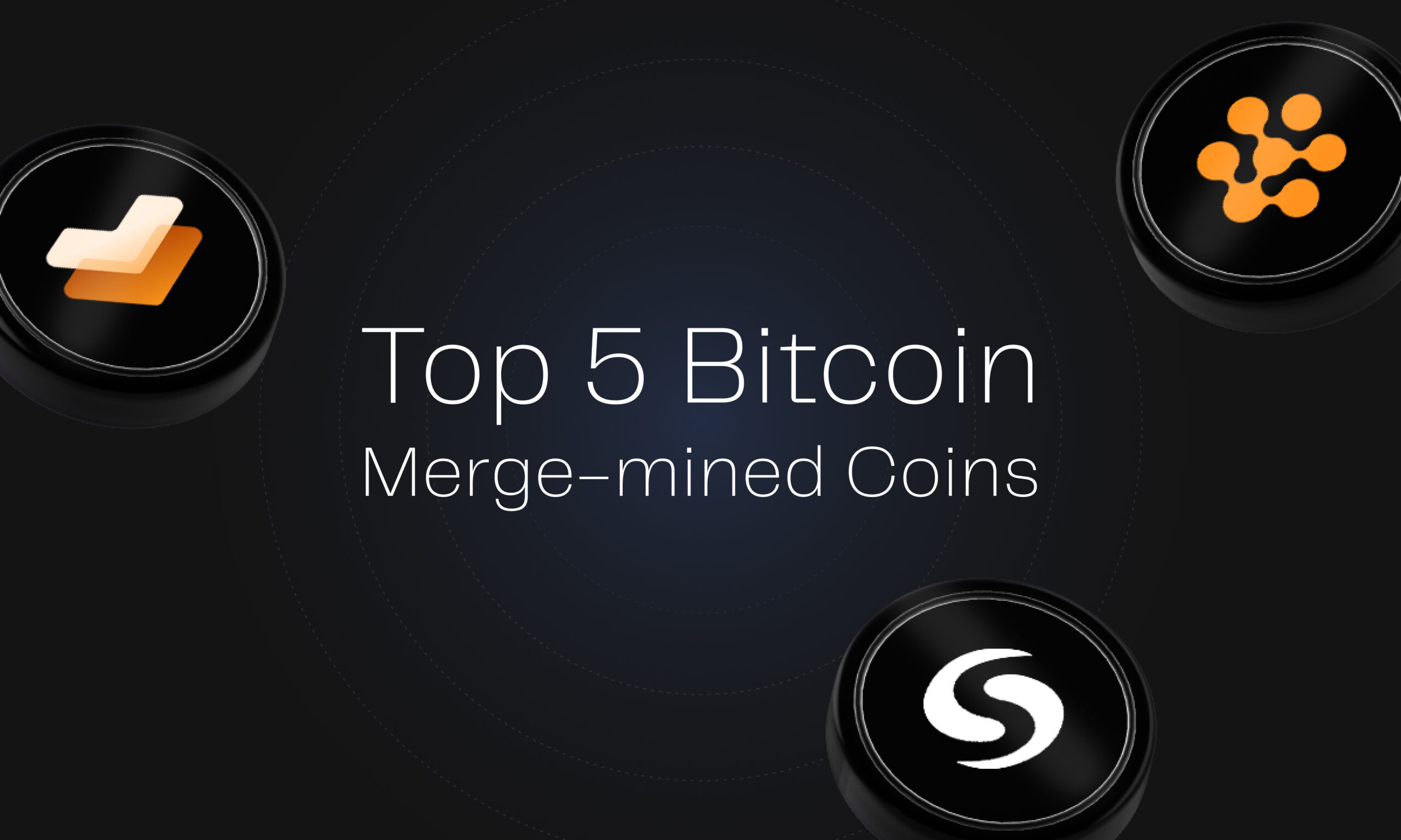 The Top 5 Bitcoin Merge Mining Projects